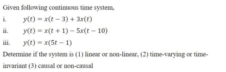 Solved Given following continuous time system, i. | Chegg.com