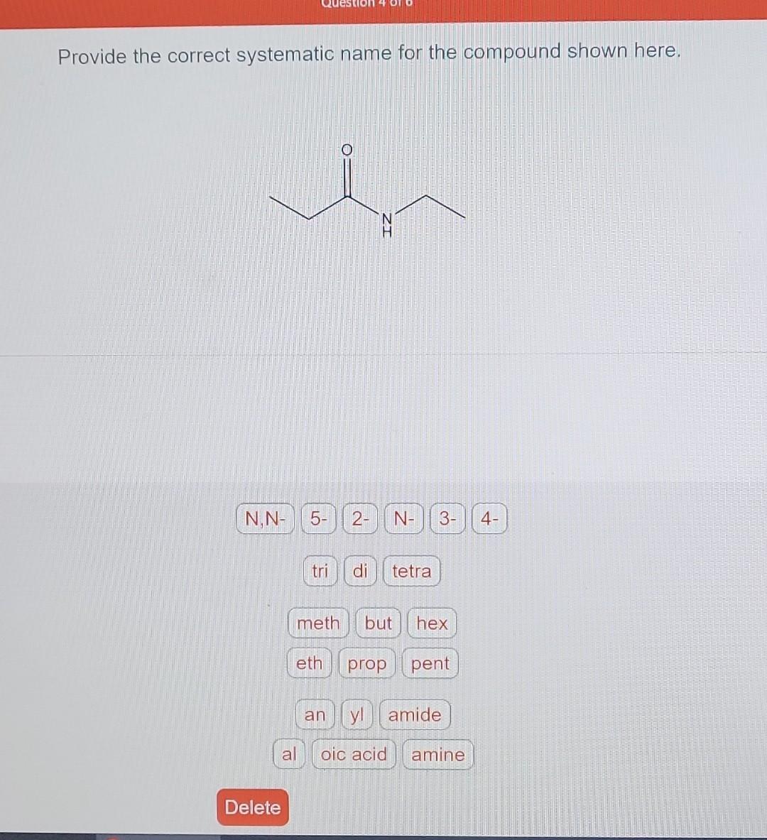 Solved Provide the correct systematic name for the compound | Chegg.com Solved Provide the correct systematic name for the compound | Chegg.com