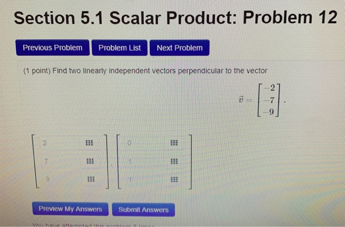 Solved Section 5.1 Scalar Product: Problem 12 Previous | Chegg.com