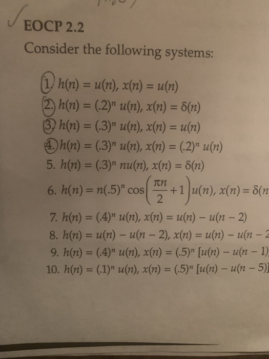 Solved EOCP 2.2 Consider the following systems: (1) h) = | Chegg.com