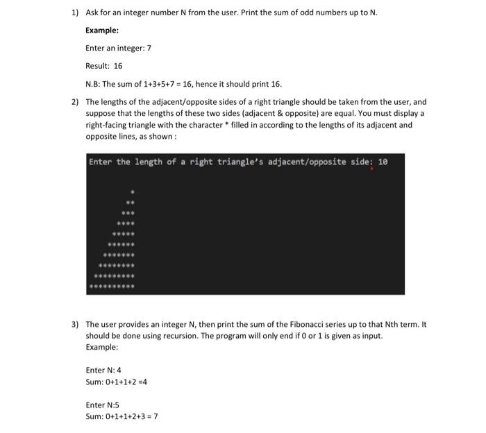 Solved 1) Ask for an integer number N from the user. Print | Chegg.com