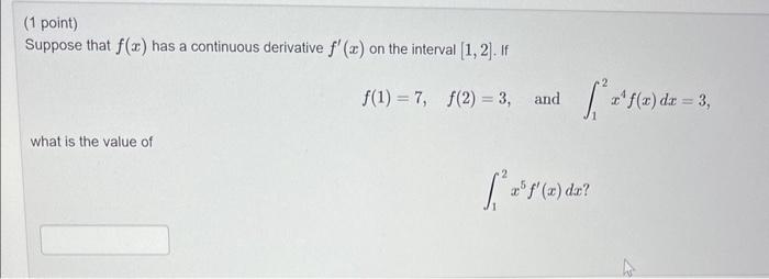 Solved Suppose that f(x) has a continuous derivative f′(x) | Chegg.com