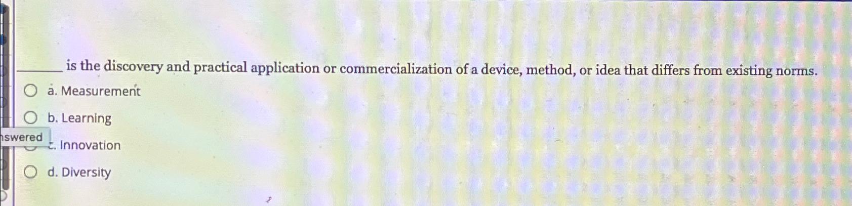 Solved is the discovery and practical application or | Chegg.com