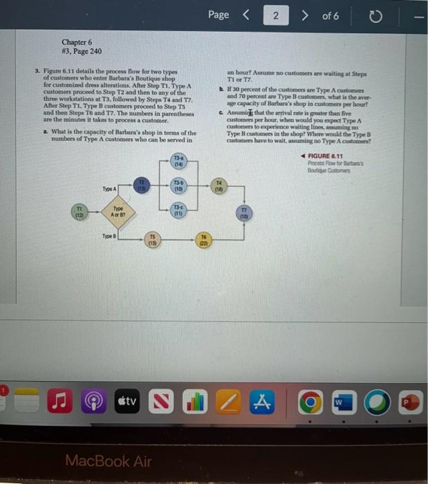 Solved 3. Figure 6.11 details the process flow for two types | Chegg.com
