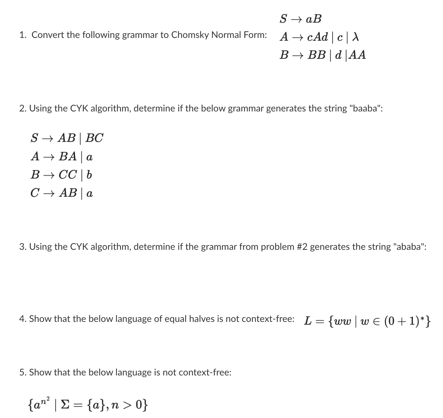 Solved Convert the following grammar to Chomsky Normal | Chegg.com