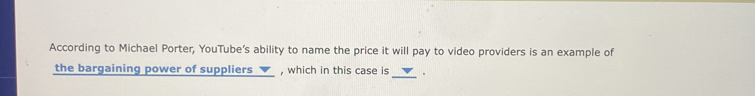 Solved According to Michael Porter, YouTube's ability to | Chegg.com