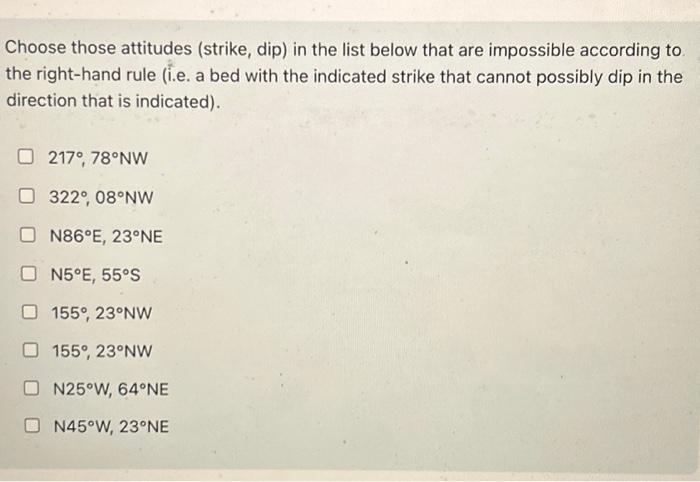 Solved Choose those attitudes (strike, dip) in the list | Chegg.com