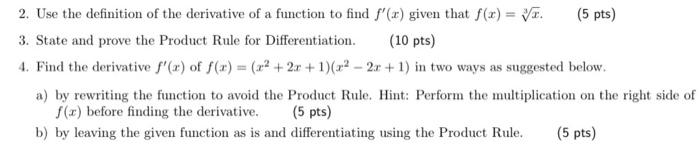 Solved 2. Use the definition of the derivative of a function | Chegg.com