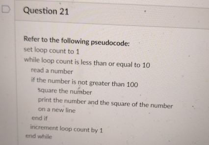 Solved Question 21Refer to the following pseudocode:set loop | Chegg.com