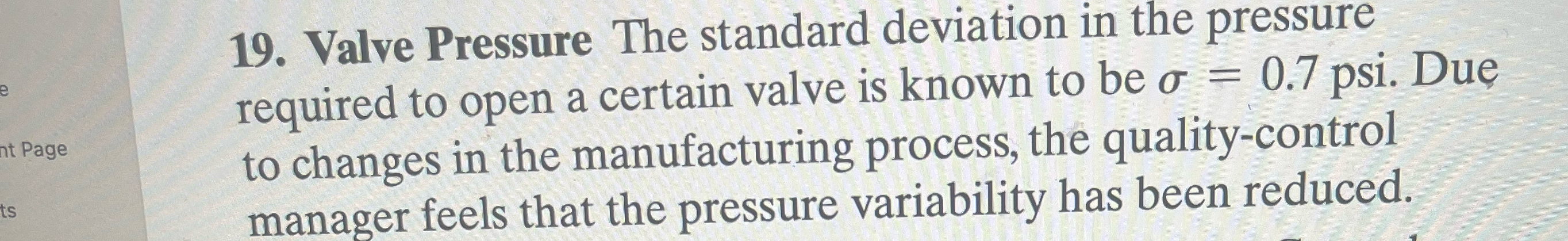 Solved Valve Pressure The standard deviation in the pressure | Chegg.com
