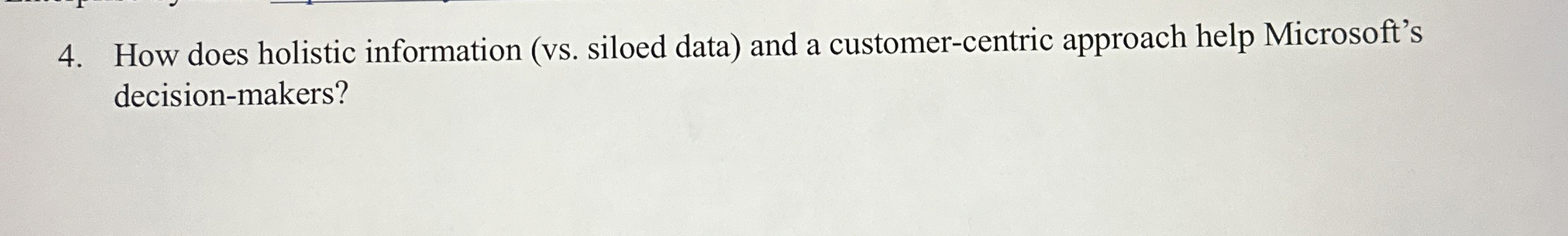 Solved How does holistic information (vs. ﻿siloed data) ﻿and | Chegg.com