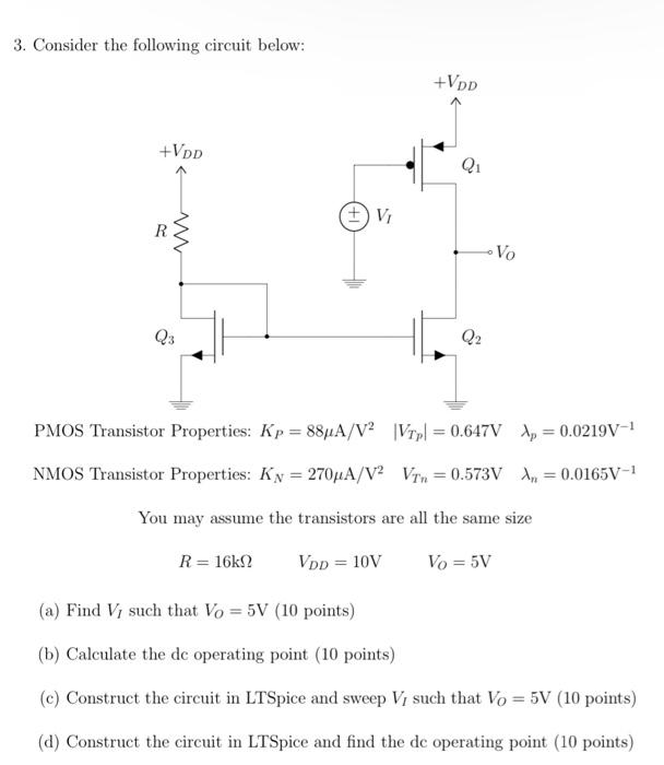 Solved 3. Consider the following circuit below: PMOS | Chegg.com