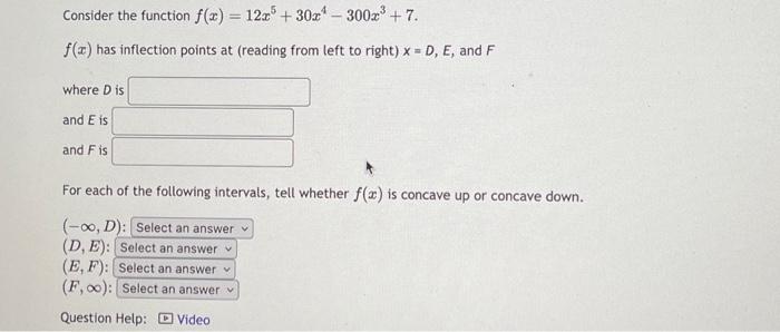 Solved Consider the function f(x)=12x5+30x4−300x3+7. f(x) | Chegg.com
