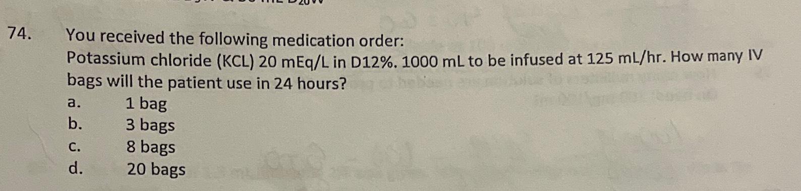 Solved You received the following medication order:Potassium | Chegg.com