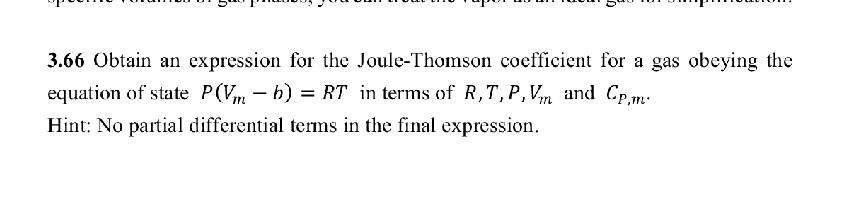 Solved 3.66 Obtain an expression for the Joule-Thomson | Chegg.com