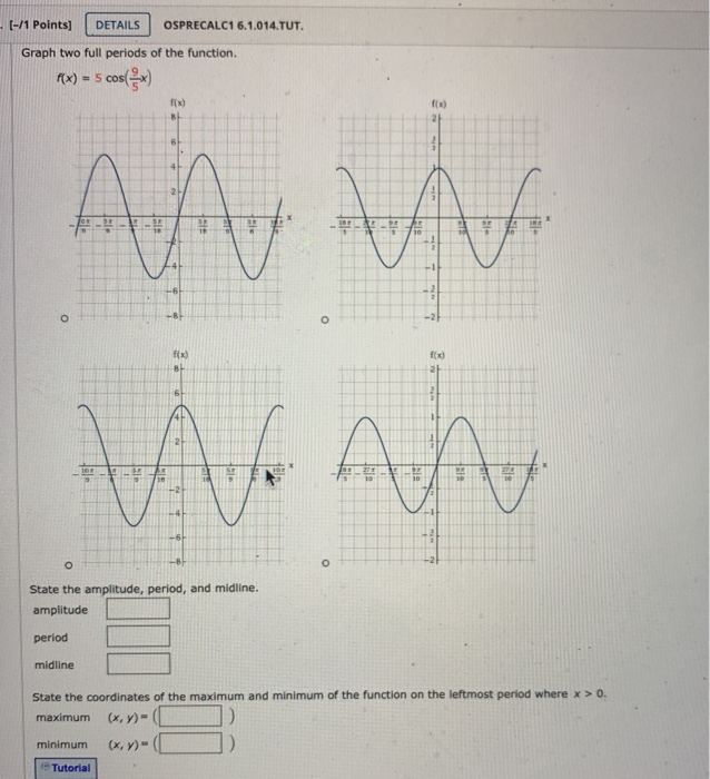 Solved - (-/1 Points] DETAILS OSPRECALC1 6.1.014.TUT. Graph | Chegg.com