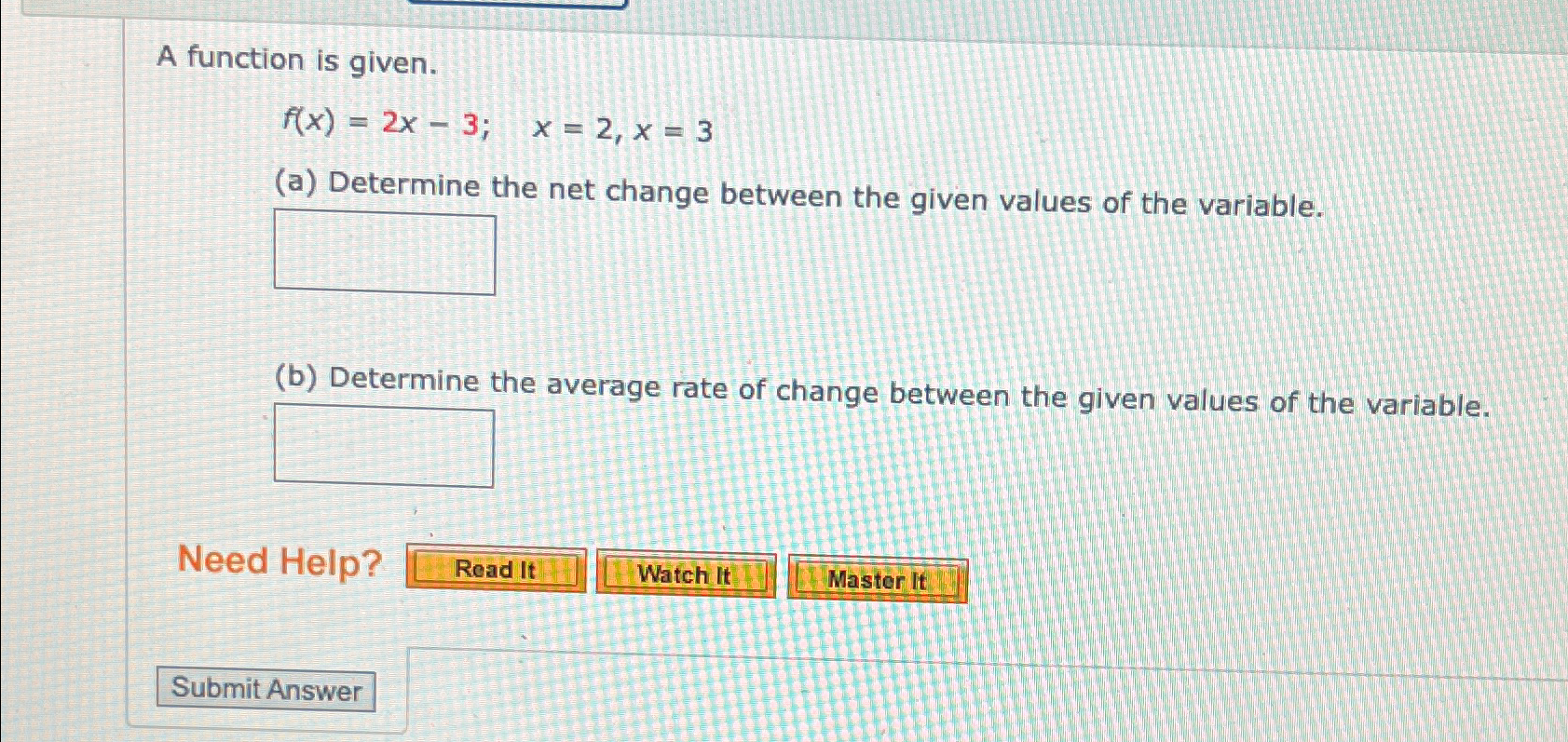Solved A function is given.f(x)=2x-3;,x=2,x=3(a) ﻿Determine | Chegg.com