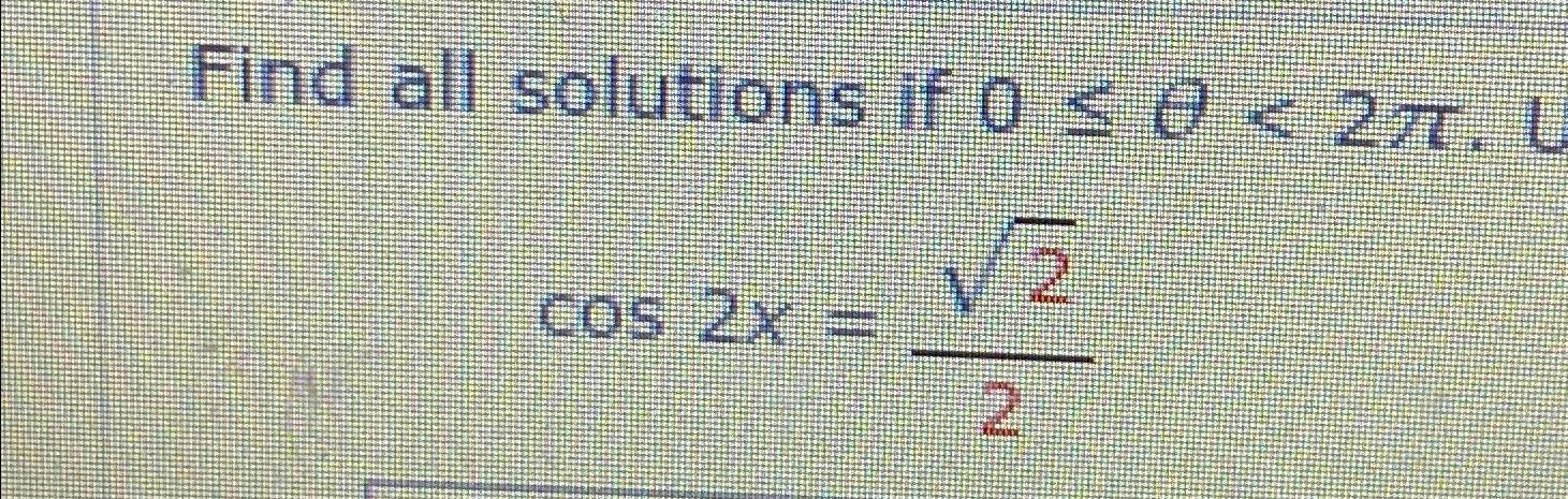 Solved Find all solutions if 0≤θ