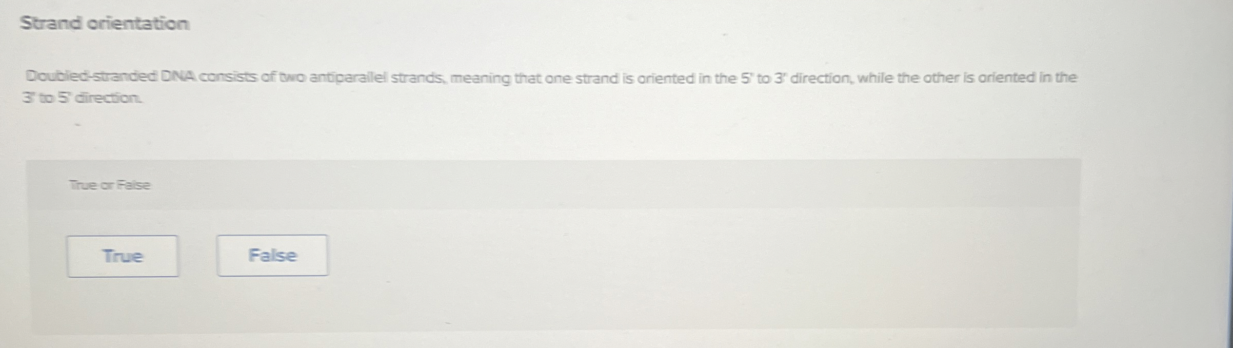 Solved Strand orientationDoublied-stranded DNA consists of | Chegg.com