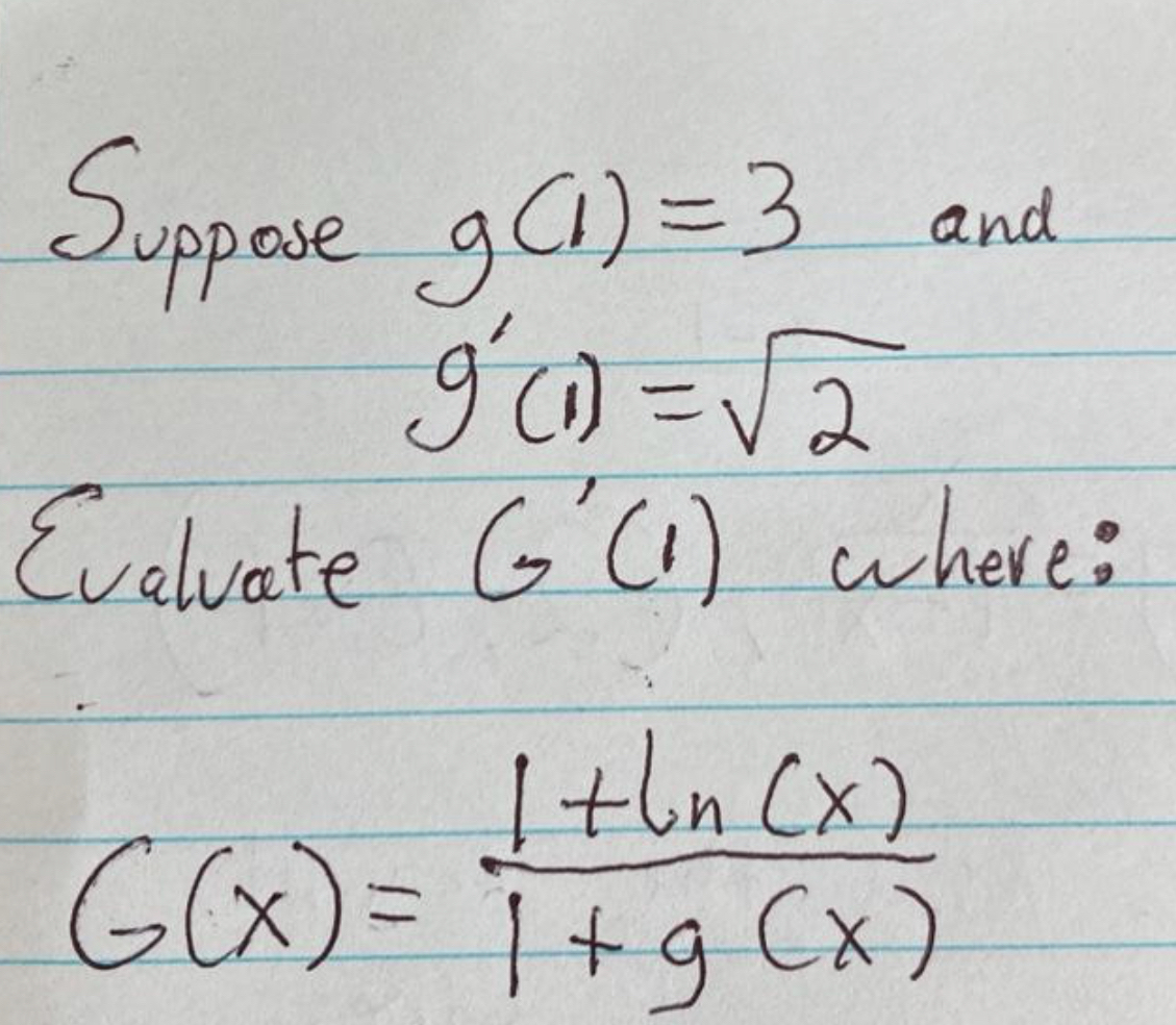 Solved Suppose g(1)=3 ﻿and g'(1)= ﻿square root of 2Evaluate | Chegg.com