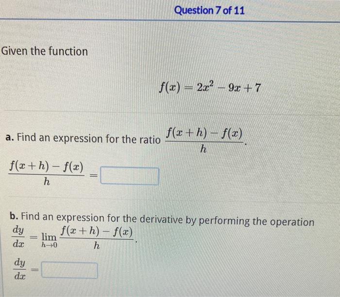 Solved Given the function f(x)=2x2−9x+7 a. Find an | Chegg.com