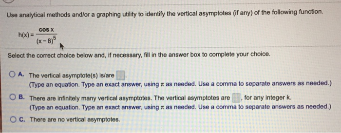Solved Use analytical methods and/or a graphing utility to | Chegg.com