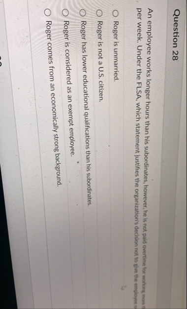 Solved Question 28An employee works longer hours than his | Chegg.com
