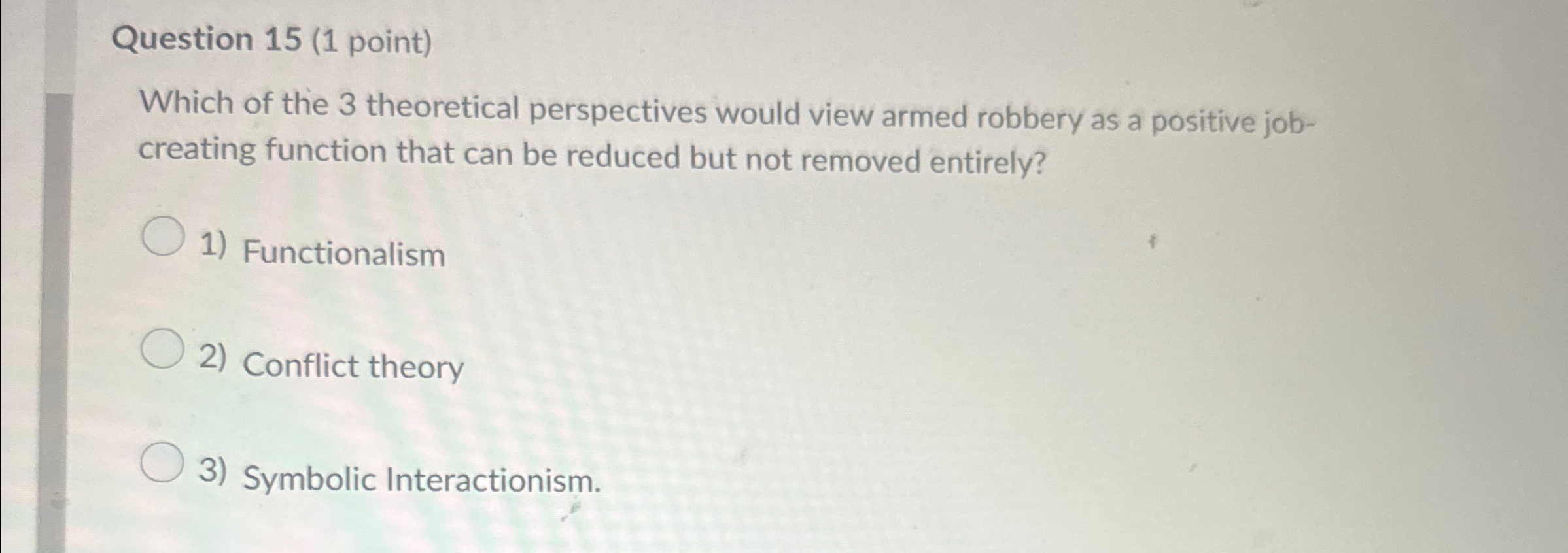 Solved Question 15 (1 ﻿point)Which of the 3 ﻿theoretical | Chegg.com