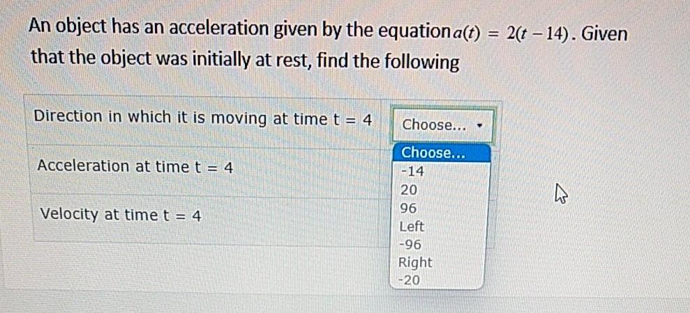 Solved An object has an acceleration given by the equation | Chegg.com