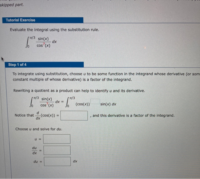 Solved skipped part Tutorial Exercise Evaluate the integral | Chegg.com