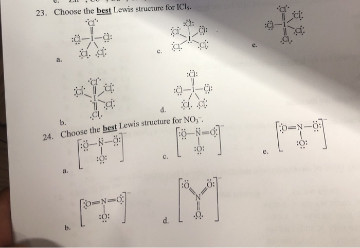 Solved . L UULUU 23. Choose the best Lewis structure for | Chegg.com