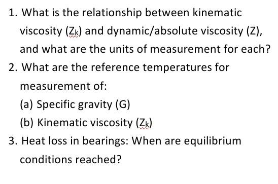 Solved 1. What is the relationship between kinematic | Chegg.com