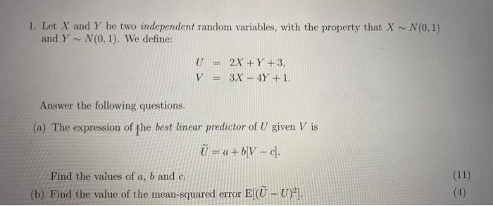 Solved 1. Let X and Y be two independent random variables, | Chegg.com