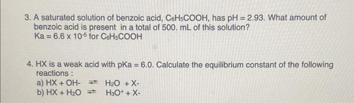 Solved 3. A saturated solution of benzoic acid, C6H5COOH, | Chegg.com