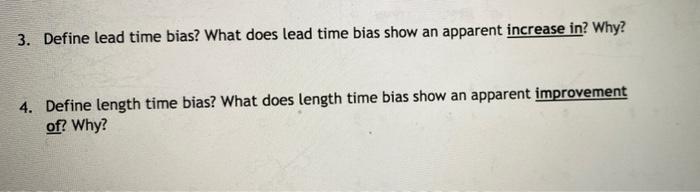 Solved 3. Define lead time bias? What does lead time bias | Chegg.com