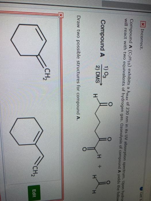 Solved X Incorrect. Get Compound A (C7H10) exhibits a Amax | Chegg.com