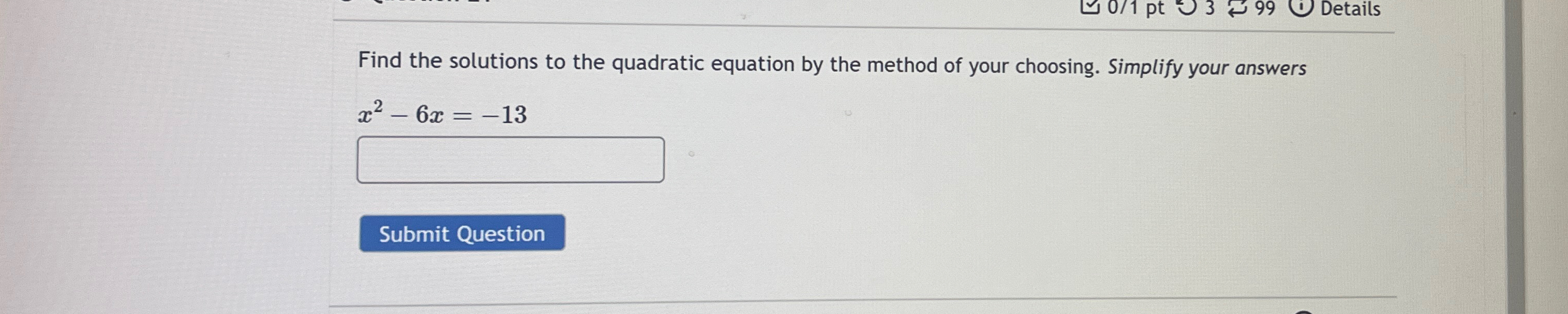 Solved Find the solutions to the quadratic equation by the | Chegg.com