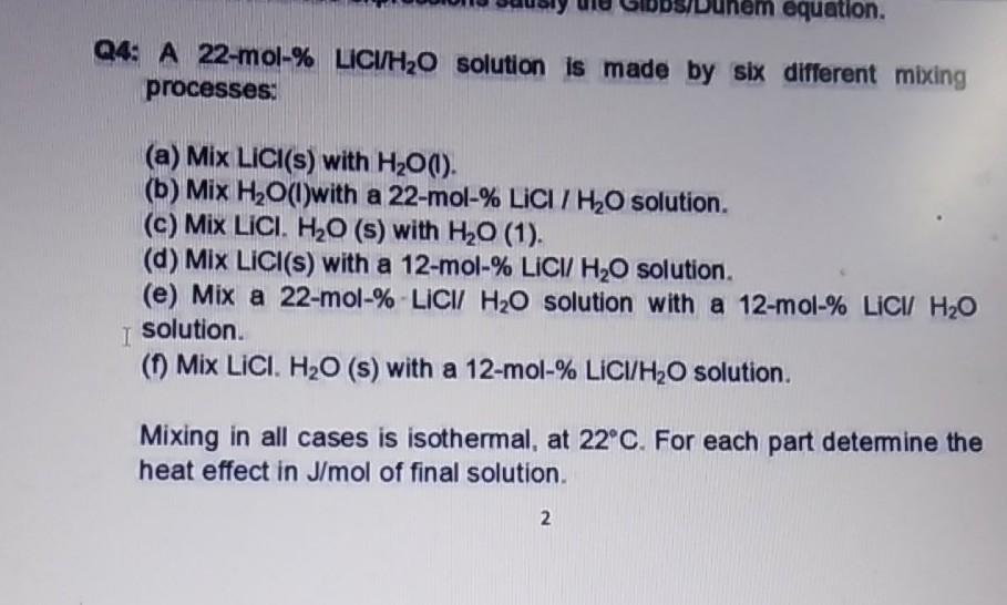 Solved equation. Q4: A 22-mol-% LICI/H2O solution is made by | Chegg.com