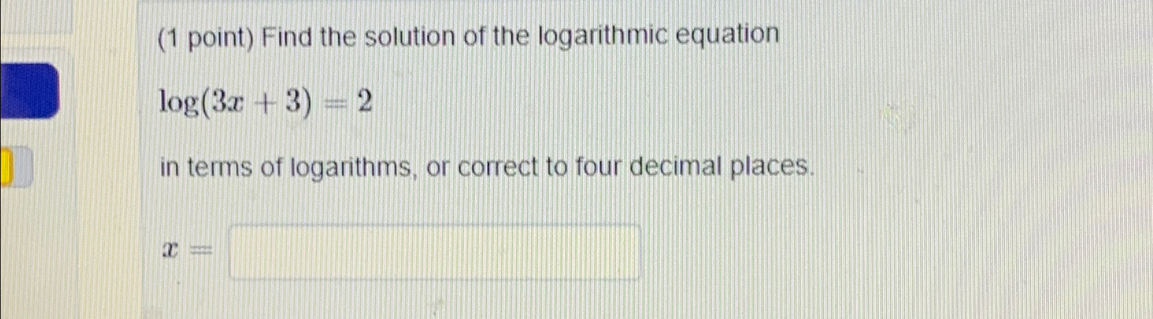 Solved Find the solution of the logarithmic | Chegg.com