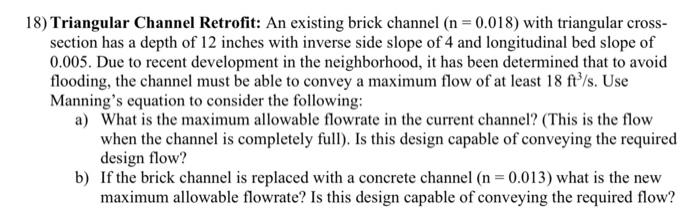Solved 18) Triangular Channel Retrofit: An existing brick | Chegg.com