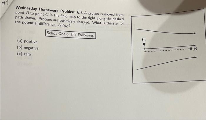 Solved Wednesday Homework Problem 6.3 A proton is moved from | Chegg.com
