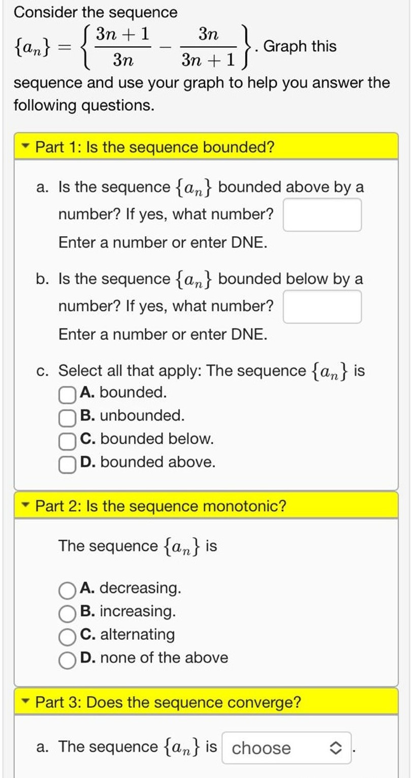 Solved Consider the sequence{an}={3n+13n-3n3n+1}. ﻿Graph | Chegg.com