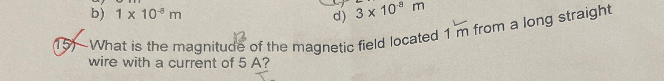Solved (15) ﻿What is the magnitude of the magnetic field | Chegg.com