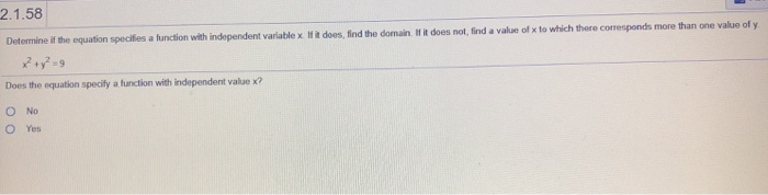 Solved 2.1.58 Determine if the equation specifies a function | Chegg.com