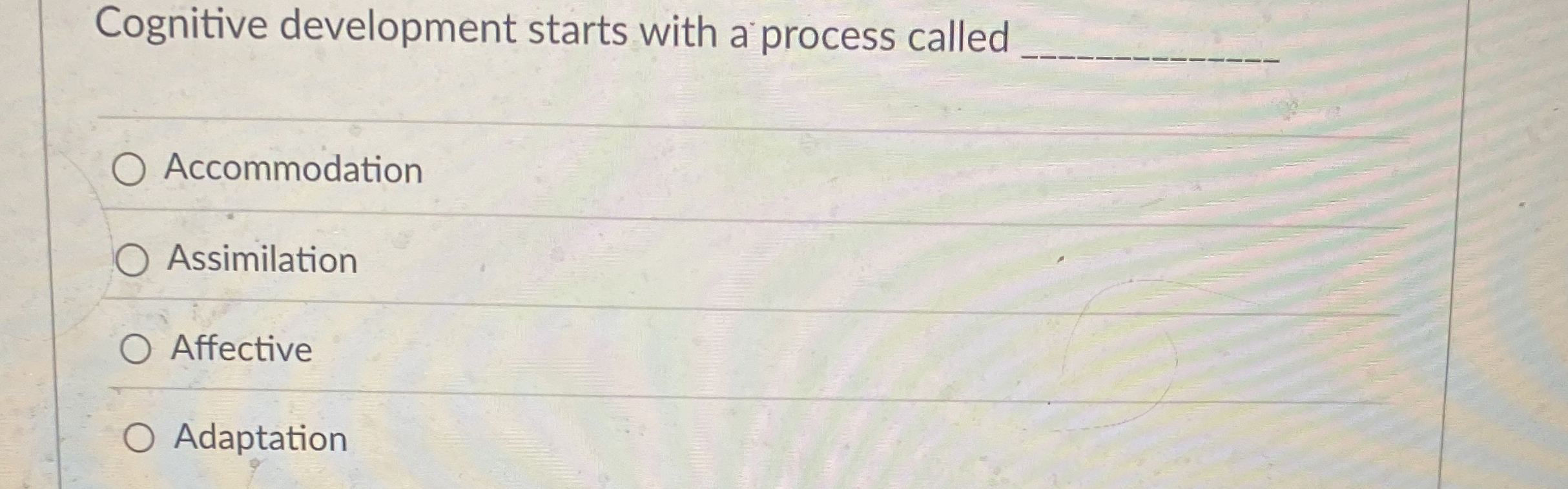 Solved Cognitive development starts with a process called | Chegg.com