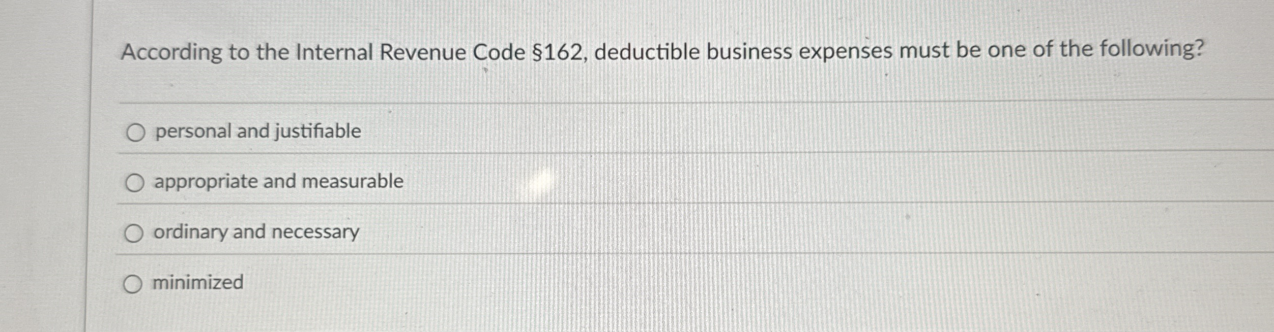 High Quality SOLUTION According to the Internal Revenue Code §162 ...