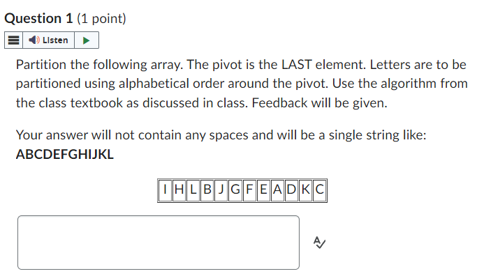 Solved Partition the following array(s). ﻿The pivot is the | Chegg.com