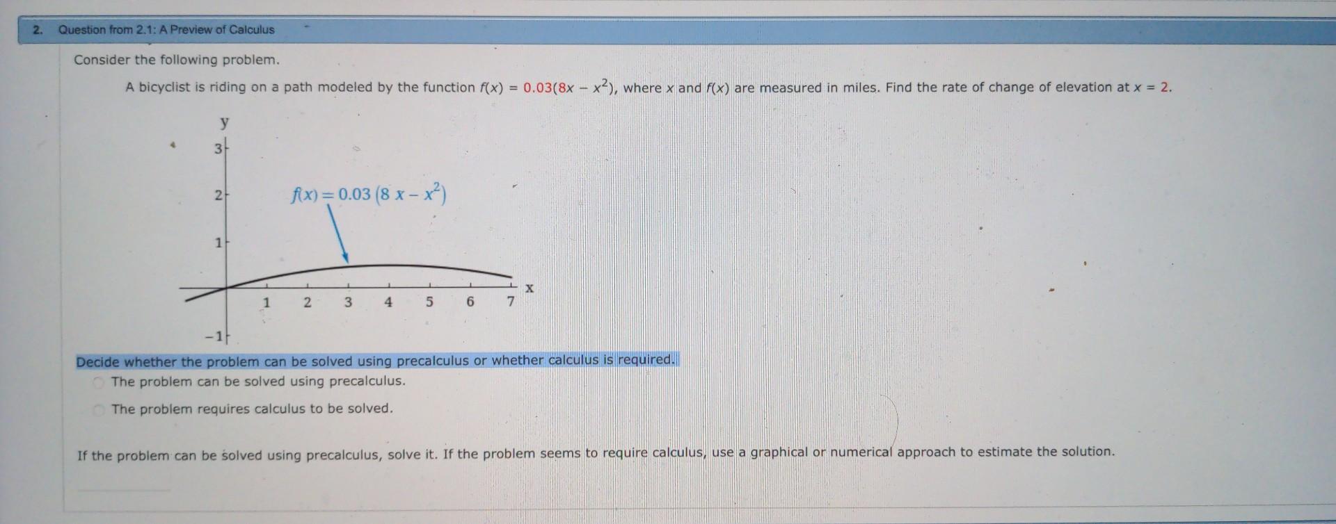 Solved A bicyclist is riding on a path modeled by the | Chegg.com