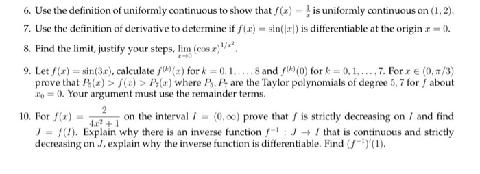 Solved 6. Use the definition of uniformly continuous to show | Chegg.com