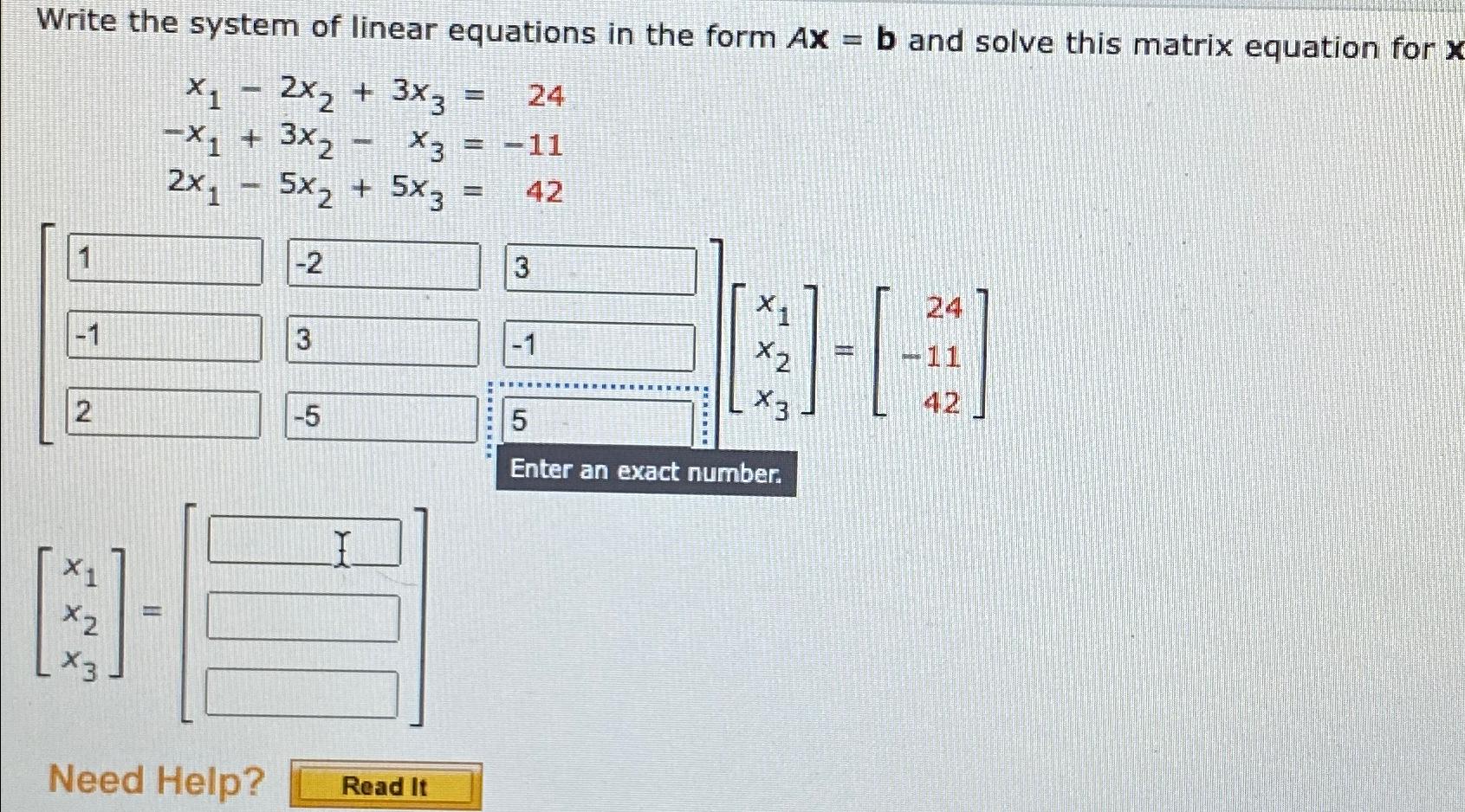 Solved Write the system of linear equations in the form Ax=b | Chegg.com